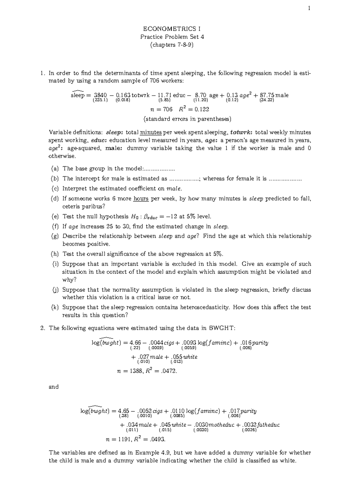 PPS 04 Econometrics I - 1 ECONOMETRICS I Practice Problem Set 4 (chapters 7-8-9) In order to ...