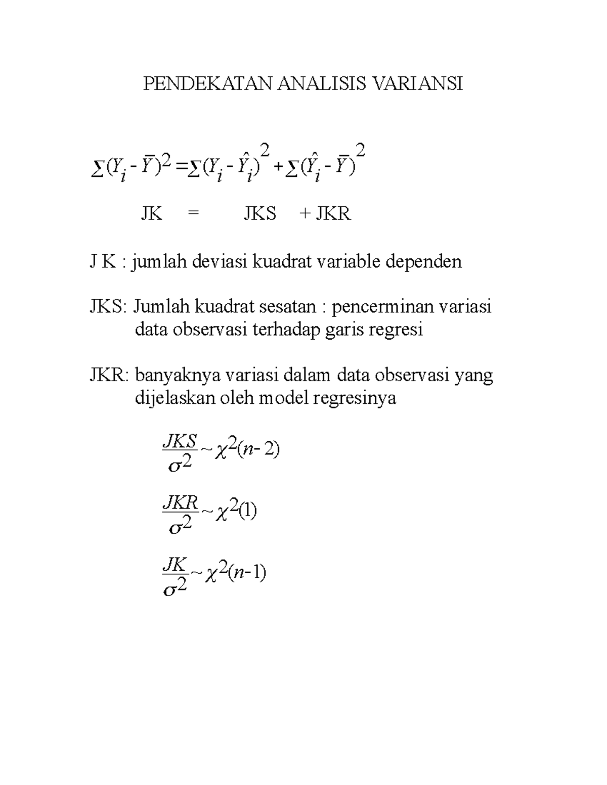 Tabel anava - PENDEKATAN ANALISIS VARIANSI 2 2 ( ) 2 ( ˆ ) ( ˆ ) JK ...