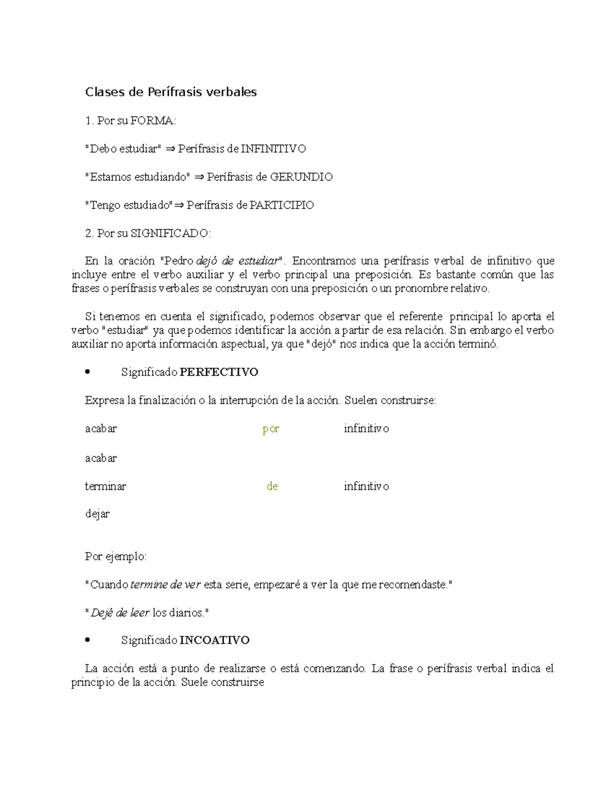 Clases de Perífrasis verbales - Clases de Perífrasis verbales Por su ...