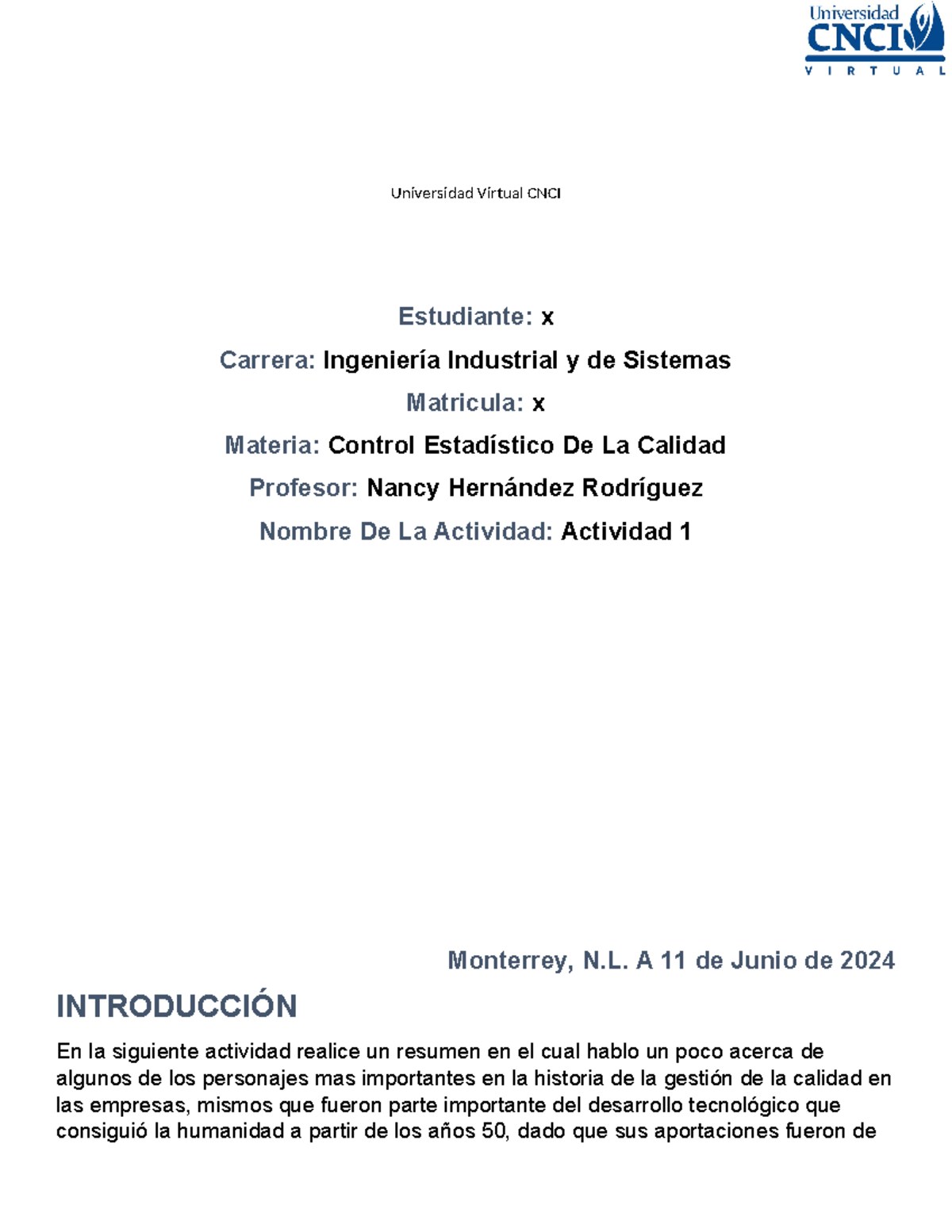 Control Estadistico De Calidad Act1 - Universidad Virtual CNCI Estudiante: x Carrera: Ingeniería ...