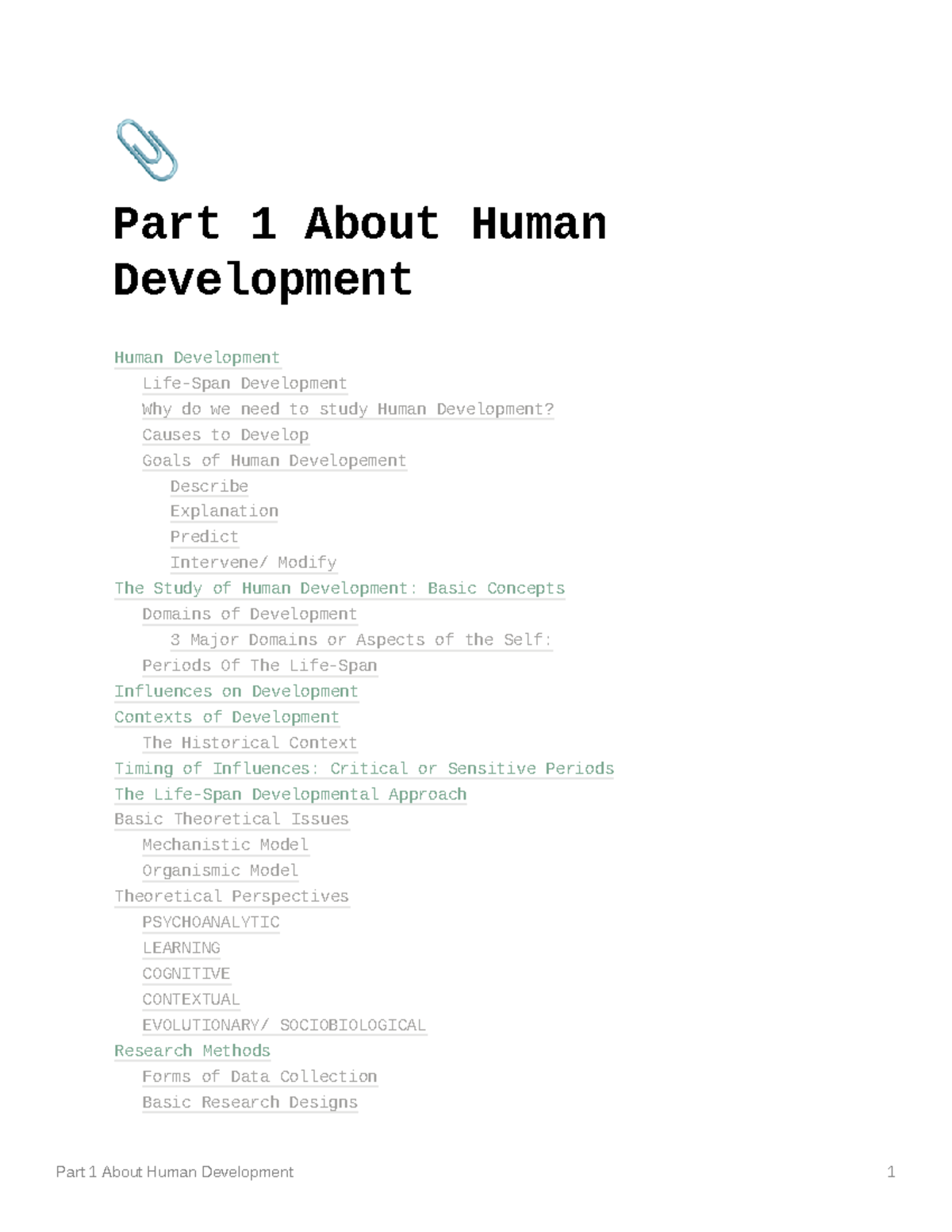 Developmental Psychology - ¼ Part 1 About Human Development Human ...