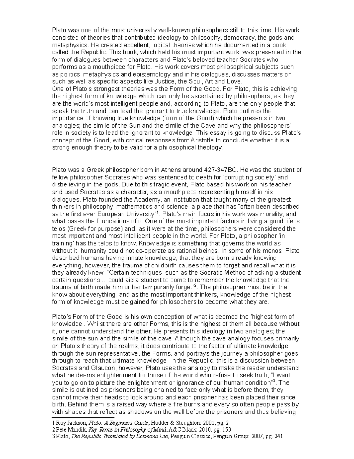 Theory of good - Personal interpretation - Plato was one of the most ...