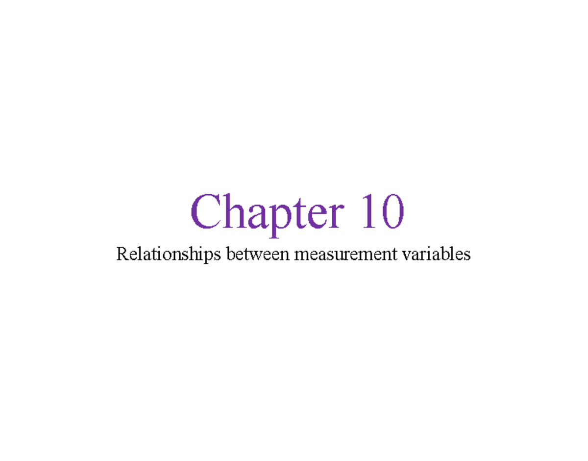 Statistics 111 chapter 10 - Chapter 10 Relationships between measurement variables ####### - Studocu