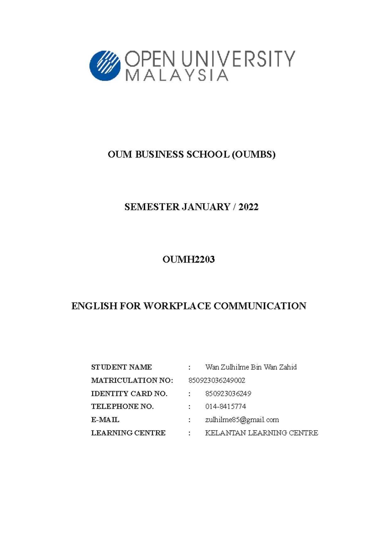 Assignment OUMH2203 English FOR Workplace Communication WAN Zulhilme ...