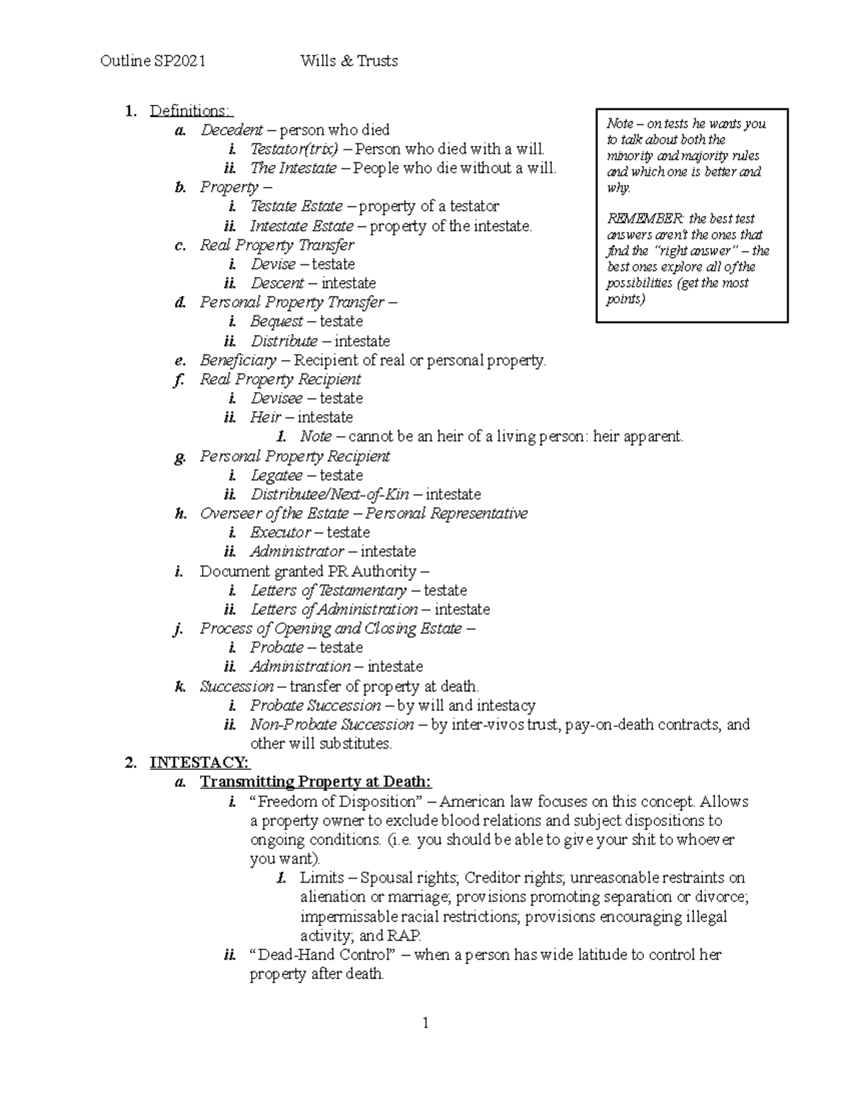 Wills and Trust Outline - 1. Definitions: a. Decedent – person who died ...