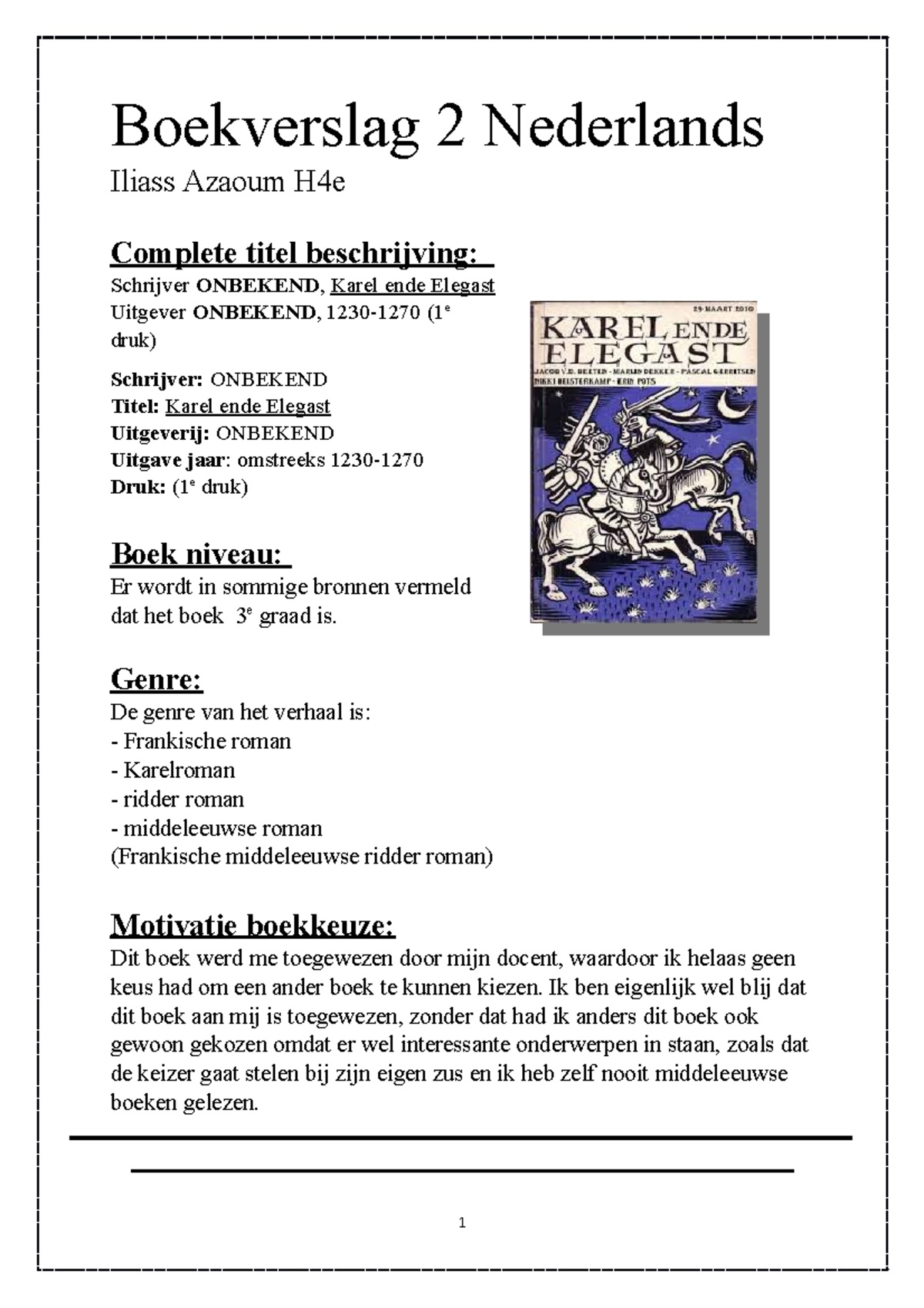 Boekverslag Karel ende Elegast - Boekverslag 2 Nederlands Iliass Azaoum ...