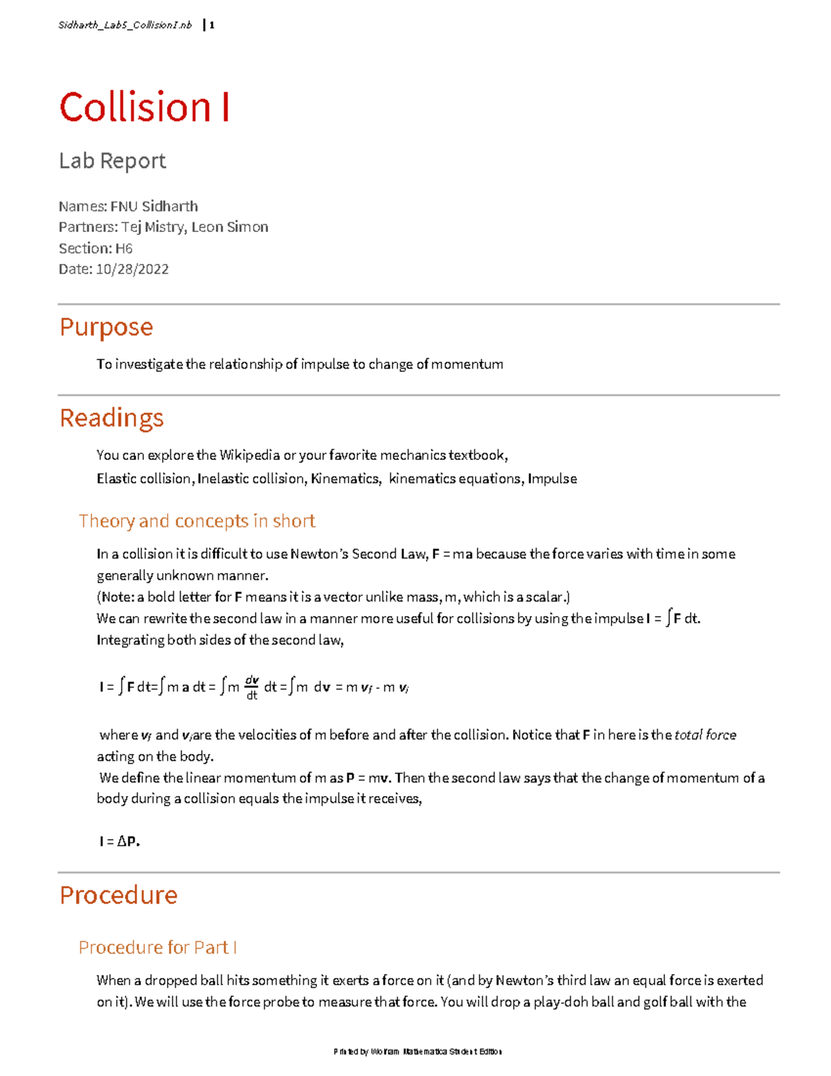 Lab5 Collision I - Collision I Lab Report ####### Names: FNU Sidharth ...