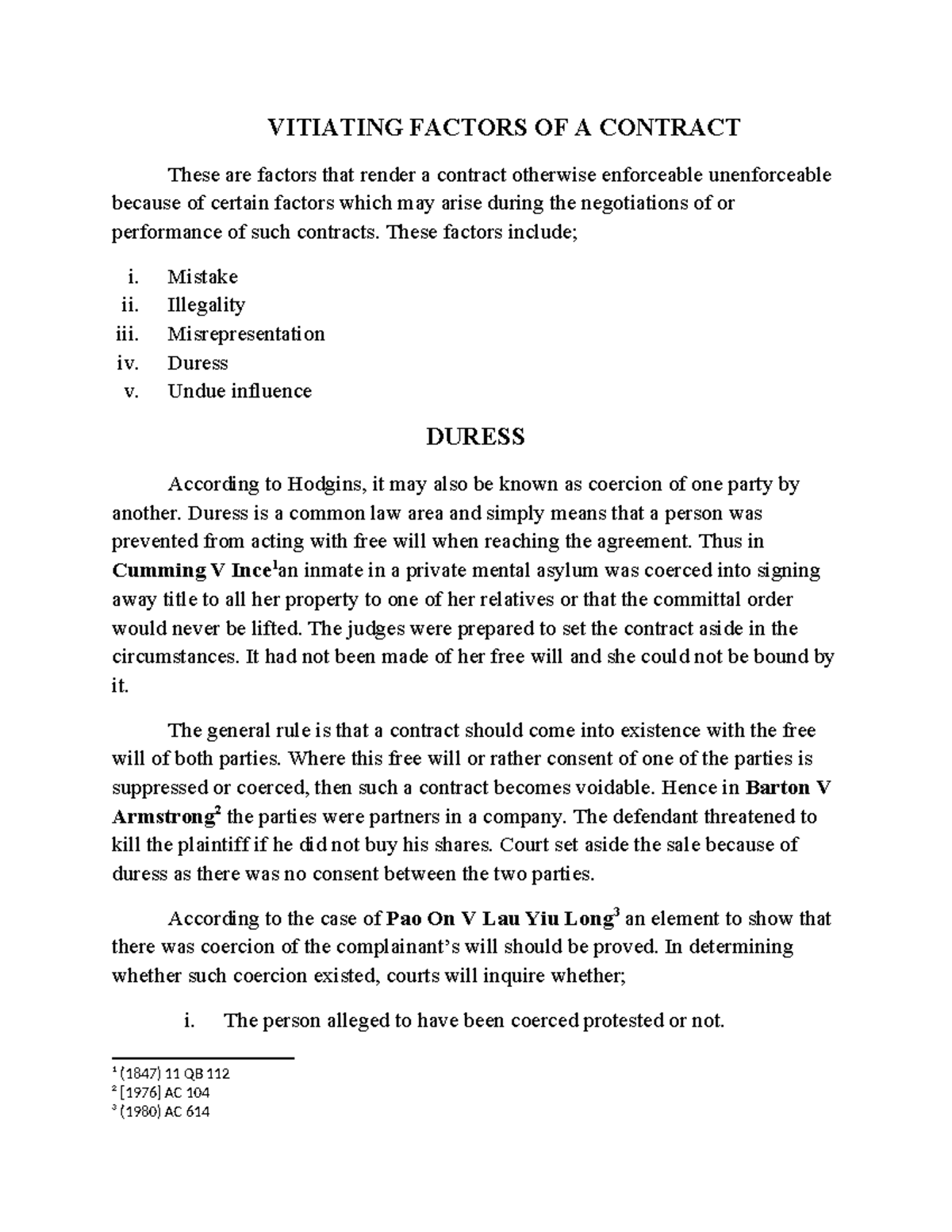 Duress - ...... - VITIATING FACTORS OF A CONTRACT These are factors ...