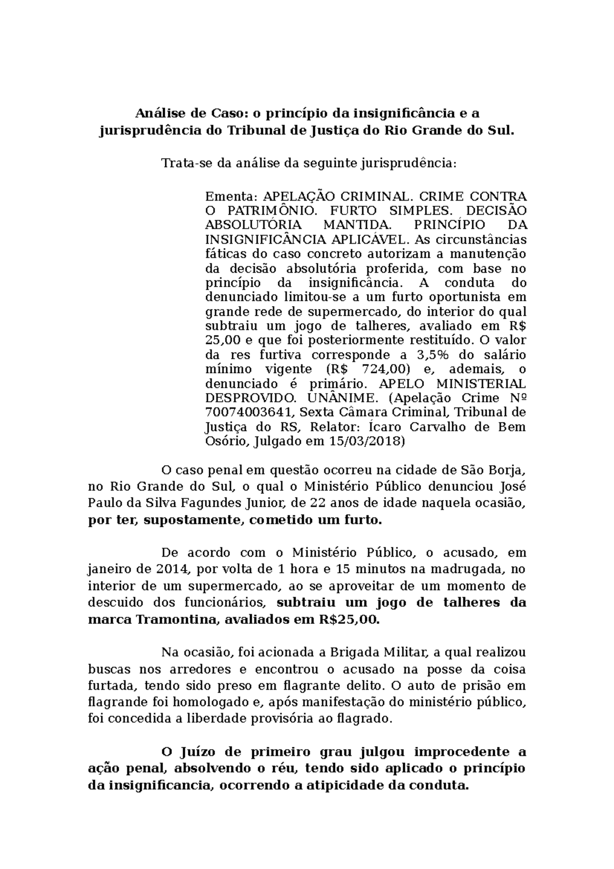 Princípio Da Insignificancia Análise De Caso O Princípio Da