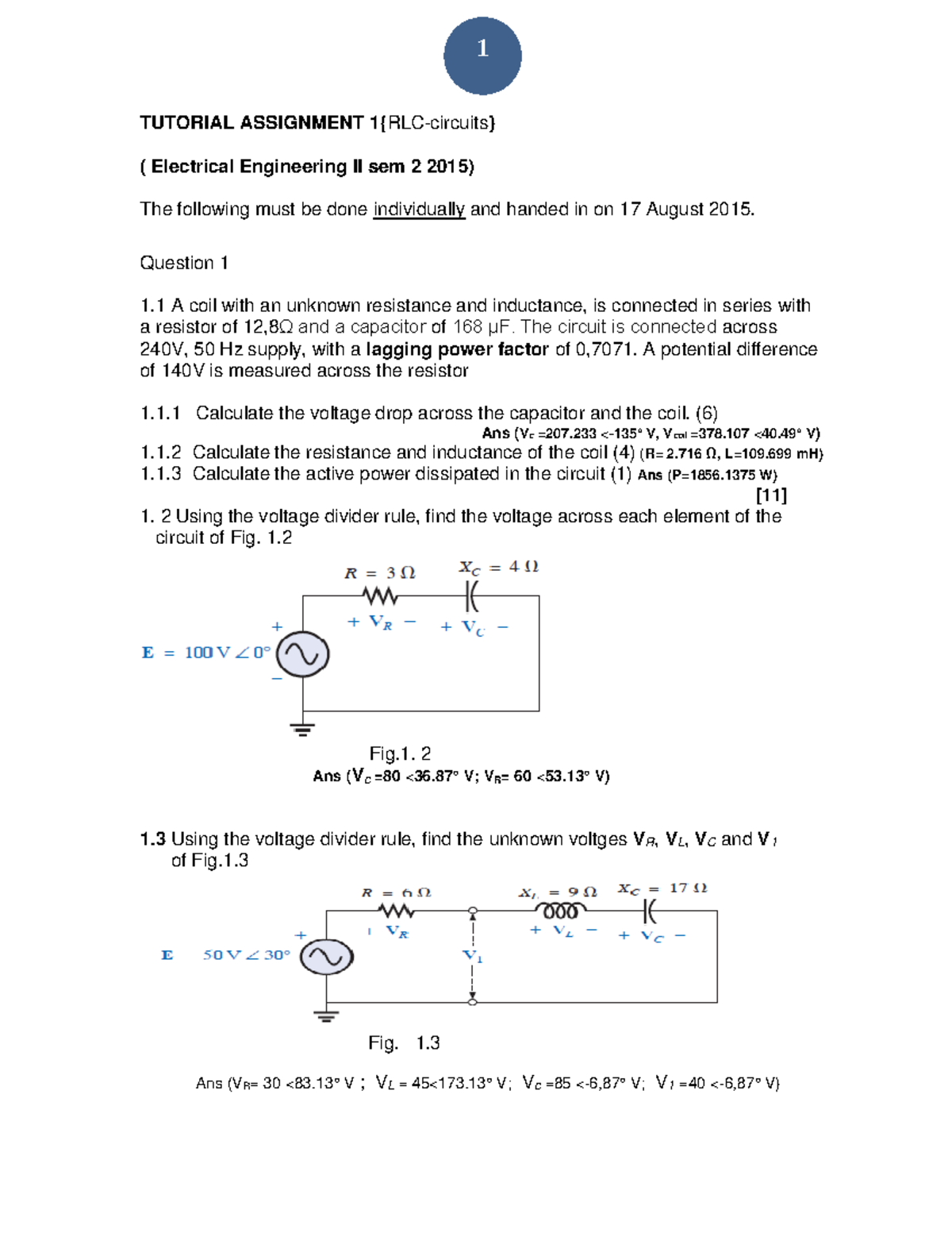 Tutorial Assignment 1 EEN22AI,2015 - TUTORIAL ASSIGNMENT 1{RLC-circuits} ( Electrical ...