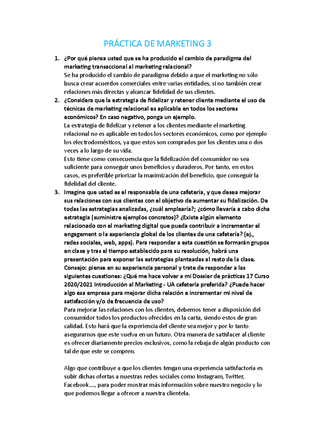 MKP3 - Práctica 3 de Marketing - PRÁCTICA DE MARKETING 3 ¿Por qué ...