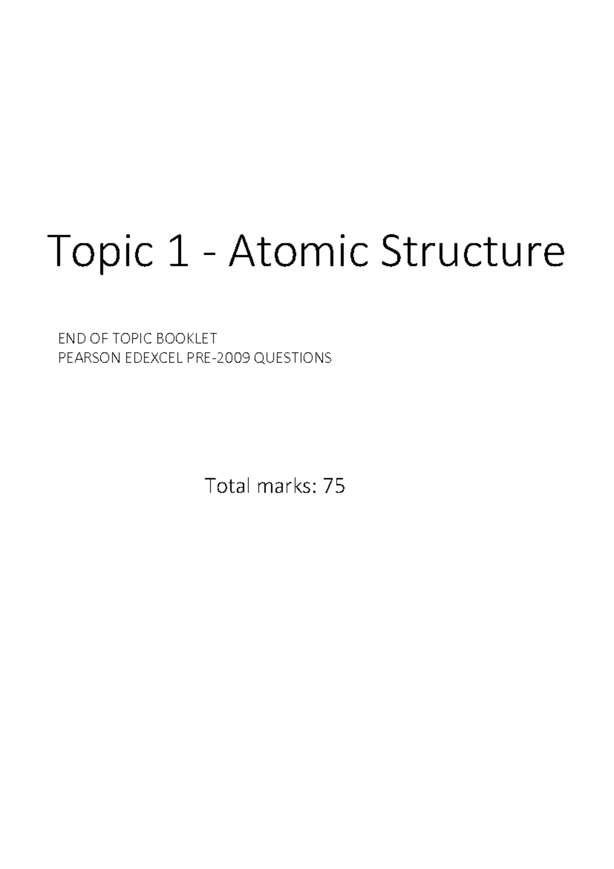 Copy of Topic 1 Atomic Structure Question Booklet - Topic 1 - Atomic ...
