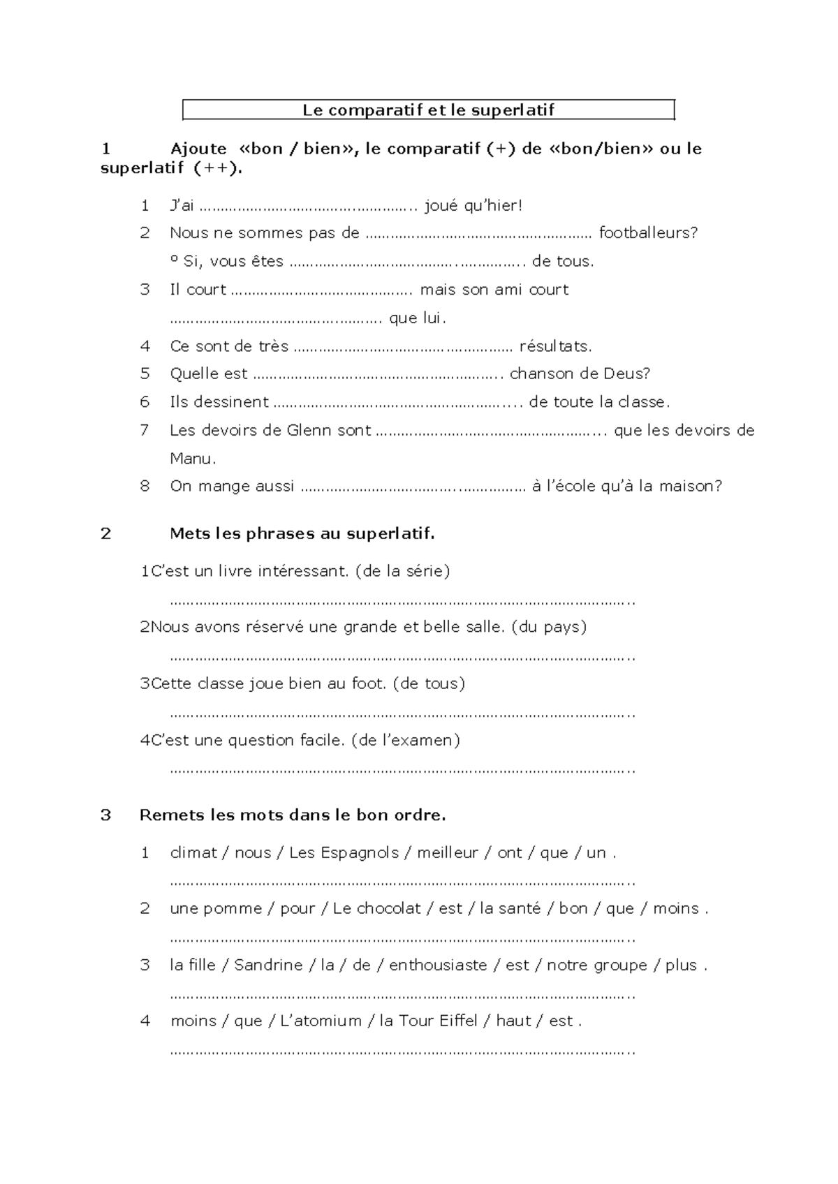Extra oefeningen comparatif superlatif - Le comparatif et le superlatif ...