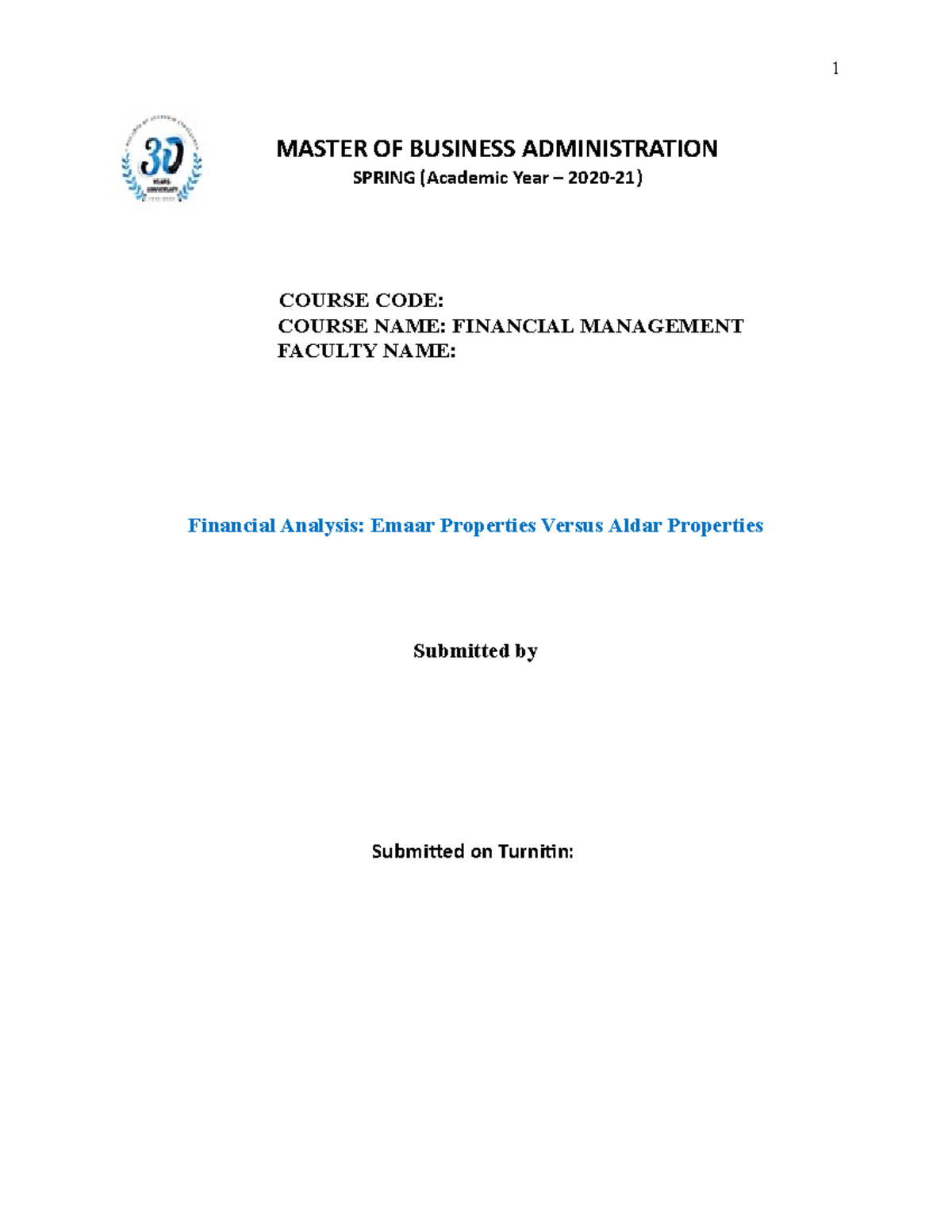 Financial Analysis - FINAL ASSIGNMENT - COURSE CODE: COURSE NAME: FINANCIAL MANAGEMENT FACULTY ...