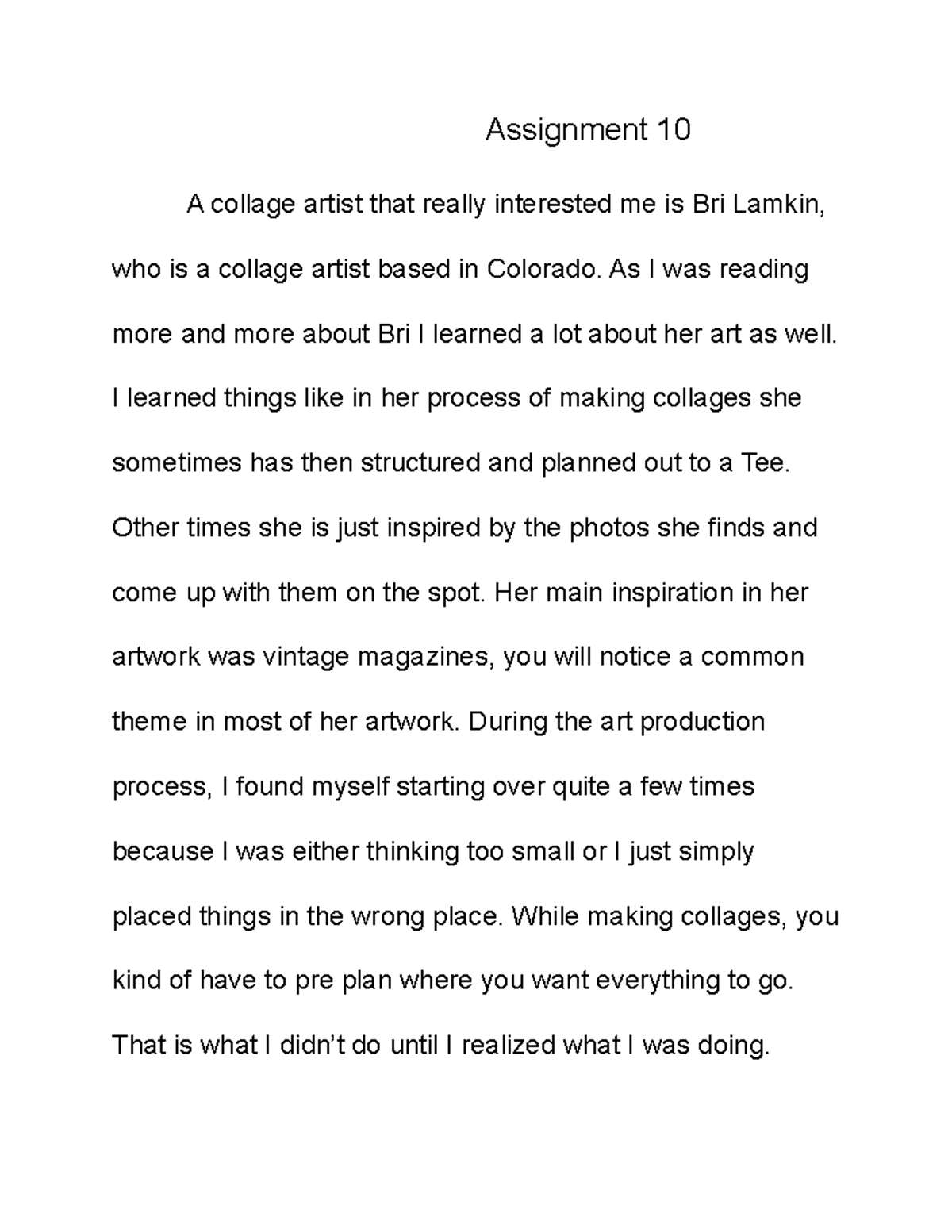 Art asignment 10 - Assignment 10 A collage artist that really ...