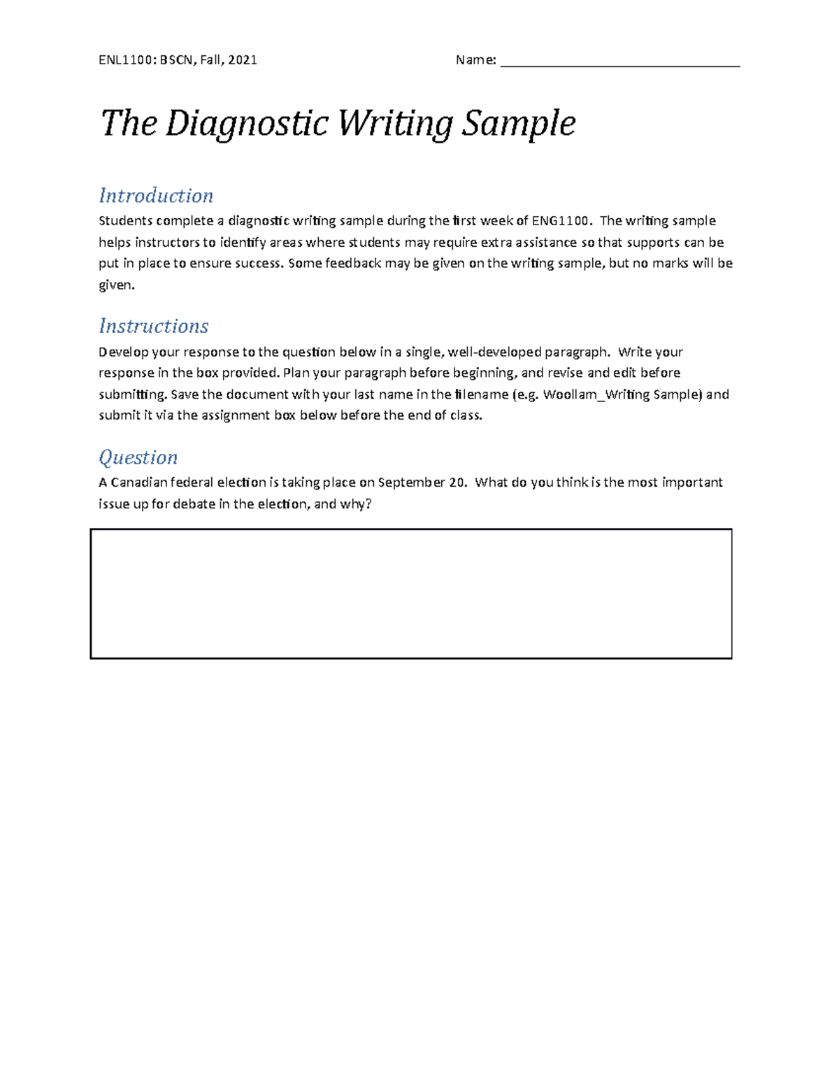 Diagnostic Writing Sample 2021 - ENL1100: BSCN, Fall, 2021 Name