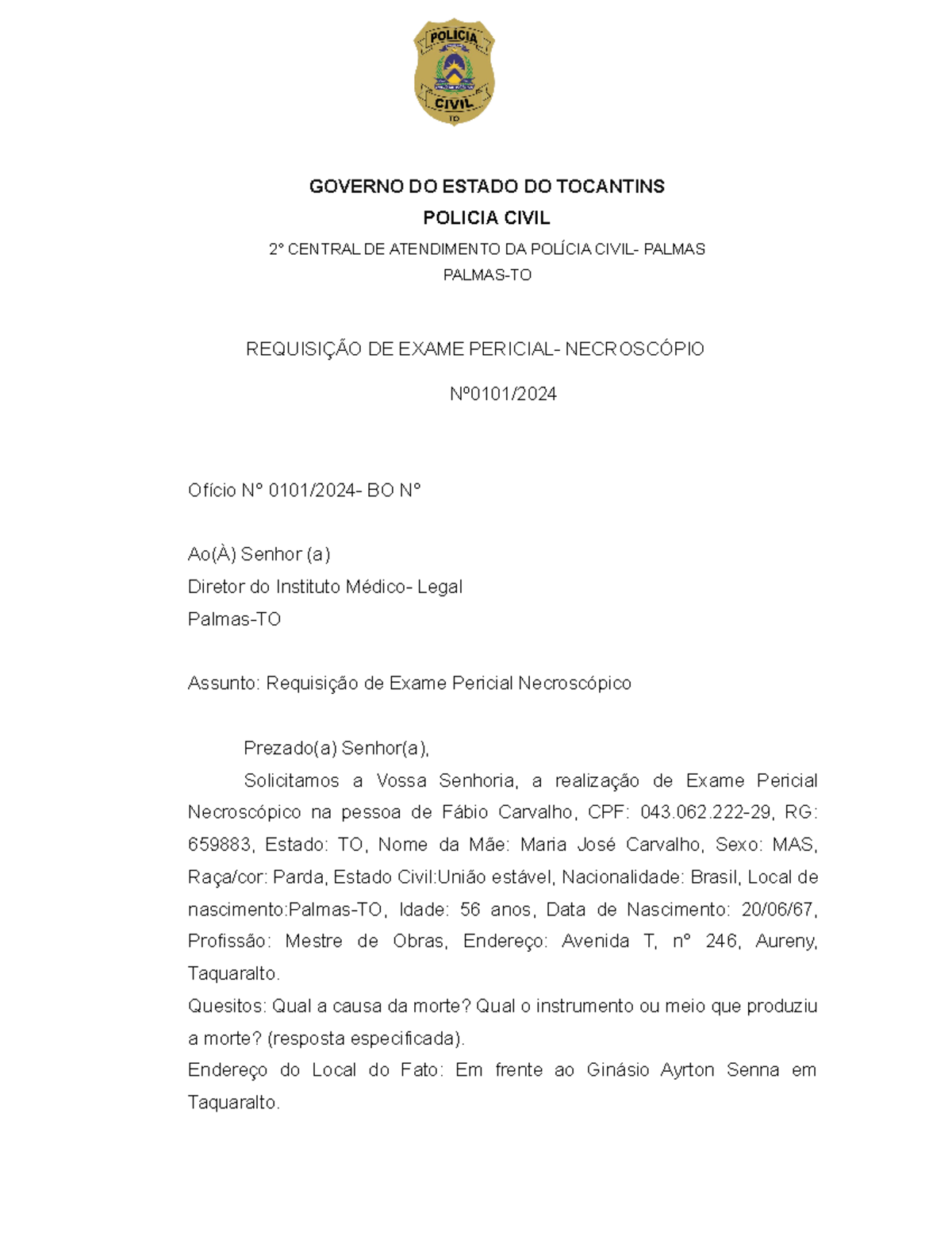 Requisição DE Exame Pericial Ana claudia - GOVERNO DO ESTADO DO ...