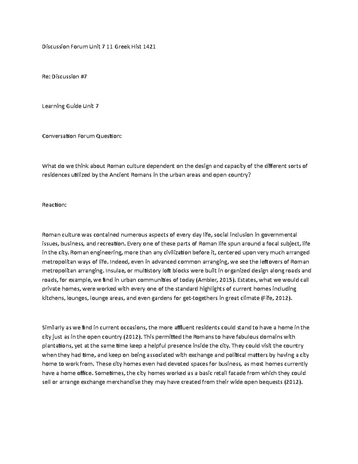 Discussion Forum Unit 7 Greek Hist 1421 - Discussion Forum Unit 7 11 ...