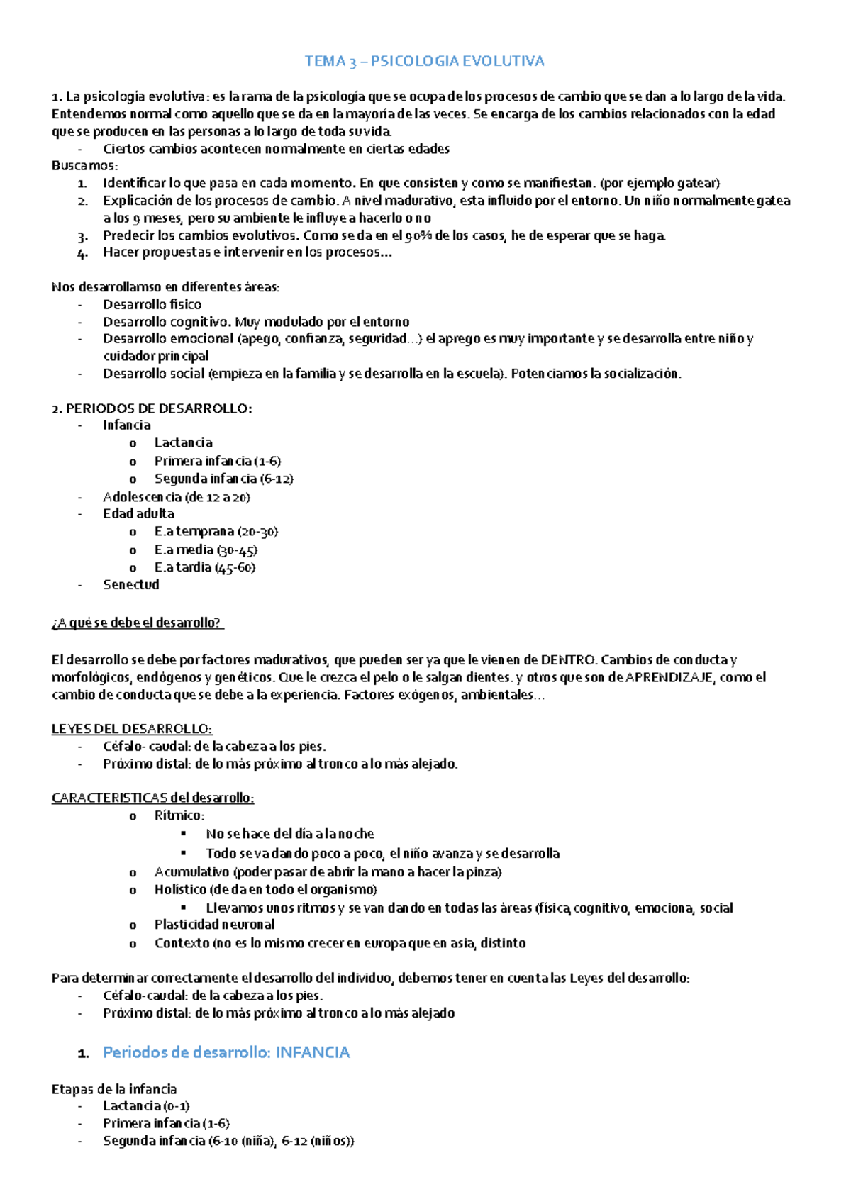 Psico T3 - TEMA 3 – PSICOLOGIA EVOLUTIVA La psicología evolutiva: es la rama de la psicología ...