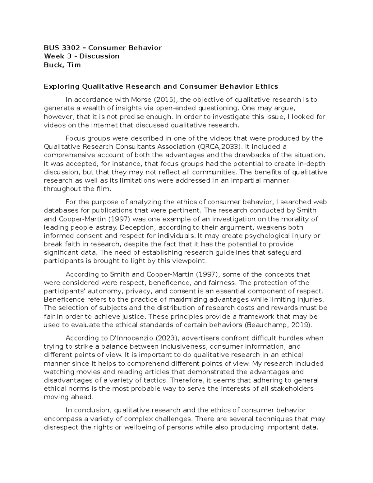 BUS 3302 - W3D-1 - Written Assignment - BUS 3302 – Consumer Behavior Week 3 – Discussion Buck ...