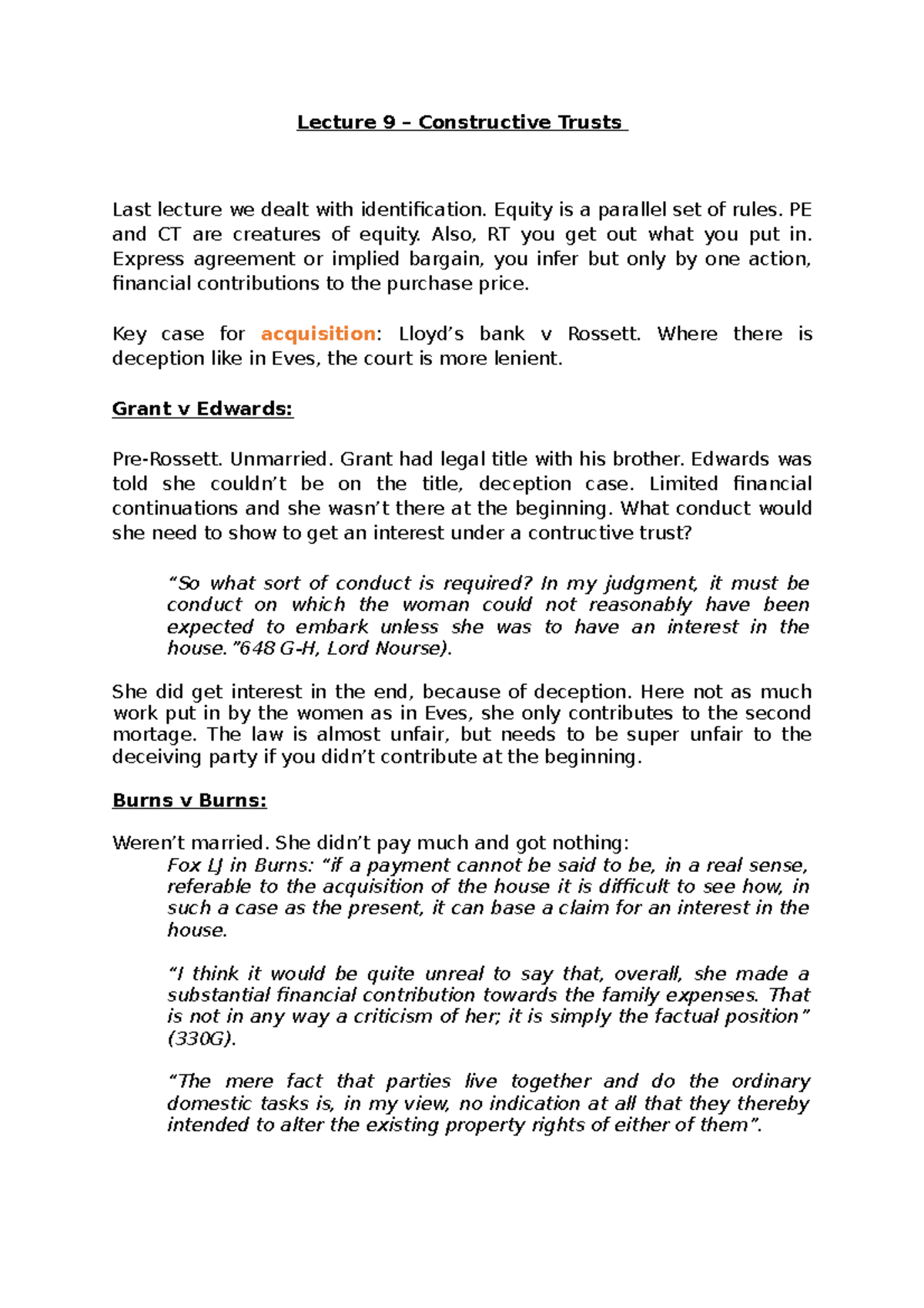 Land Law - Constructive Trusts (2/2) - Lecture 9 – Constructive Trusts Last lecture we dealt ...