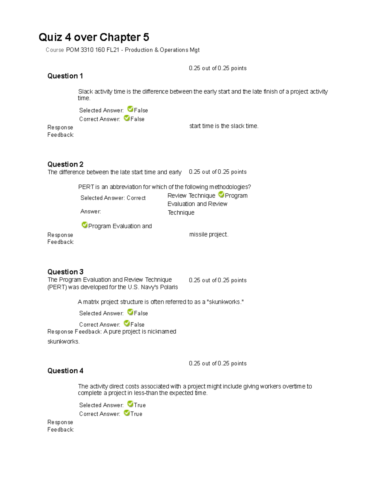 Quiz 4 over Chapter 5 – POM 3310 - Quiz 4 over Chapter 5 Course POM 3310 160 FL21 - Production ...