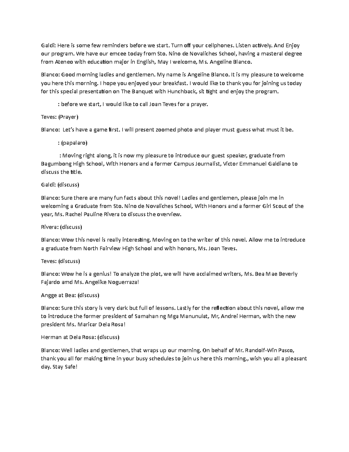 Script - HEHEHEHEHEHHEHEHEHEHEHH - Galdi: Here is some few reminders ...