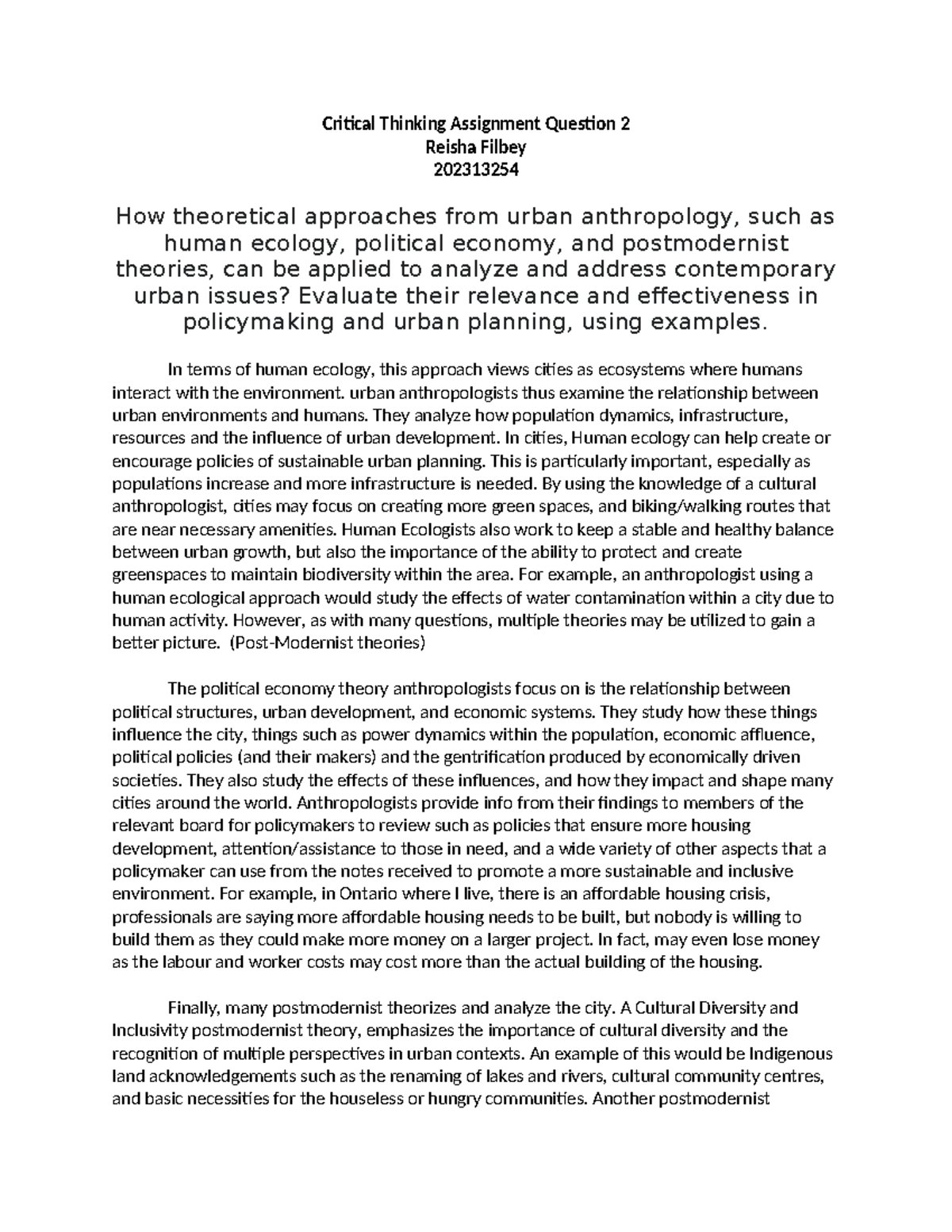 Critical Thinking Assignment Question 2 - In terms of human ecology ...