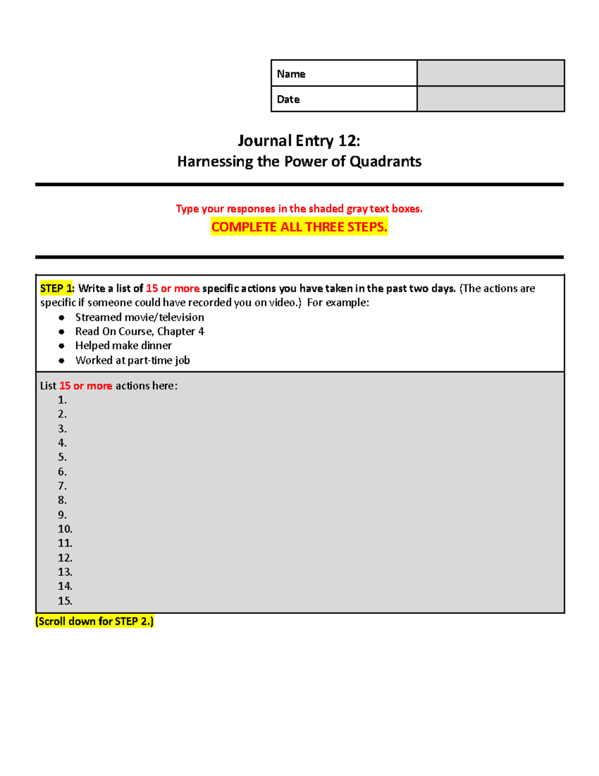 HDEV Journal Entry 12 - Name Date Journal Entry 12: Harnessing the ...