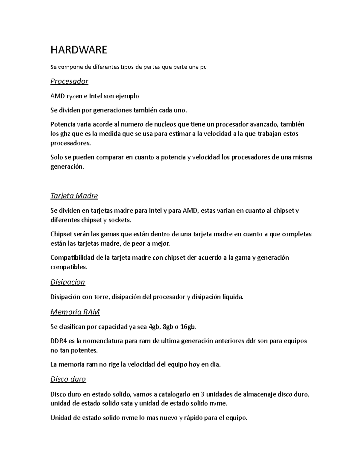 Hardware resumen de la materia - HARDWARE Se compone de diferentes ...