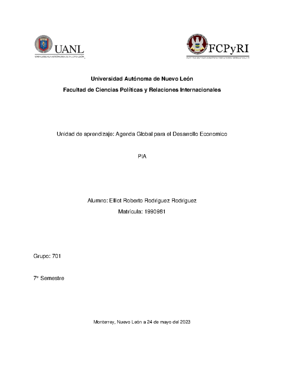 PIA AGDE - shshhshs - Universidad Autónoma de Nuevo León Facultad de ...