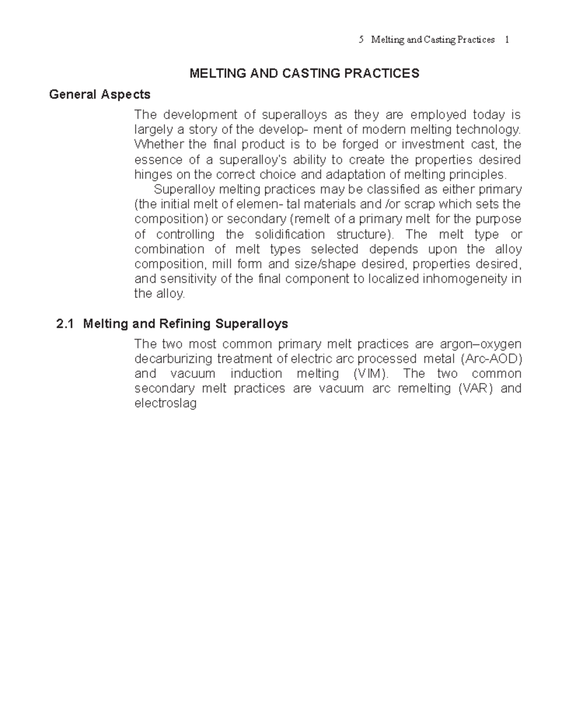 Melting AND Casting Practices - MELTING AND CASTING PRACTICES General Aspects The development of ...
