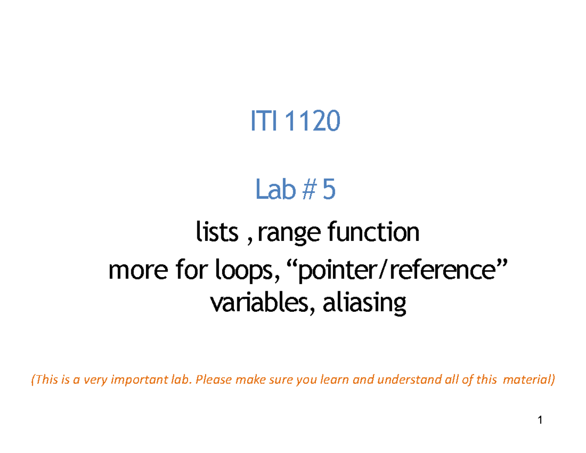 Lab5 - Lab - ITI 1120 Lab # 5 lists , range function more for loops, “pointer/reference ...