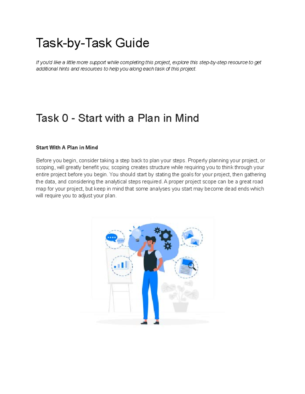 Guide - Task-by-Task Guide If you'd like a little more support while ...