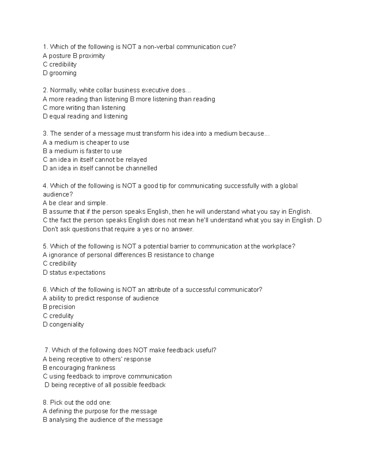 Comm Skills MCQS 1 - Which of the following is NOT a non-verbal communication cue? A posture B ...