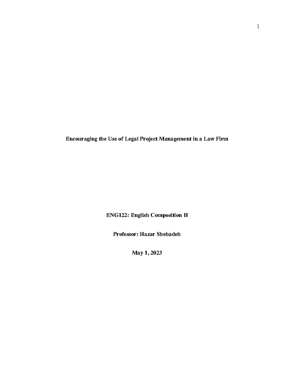 ENG122 Final Paper - Encouraging the Use of Legal Project Management in ...