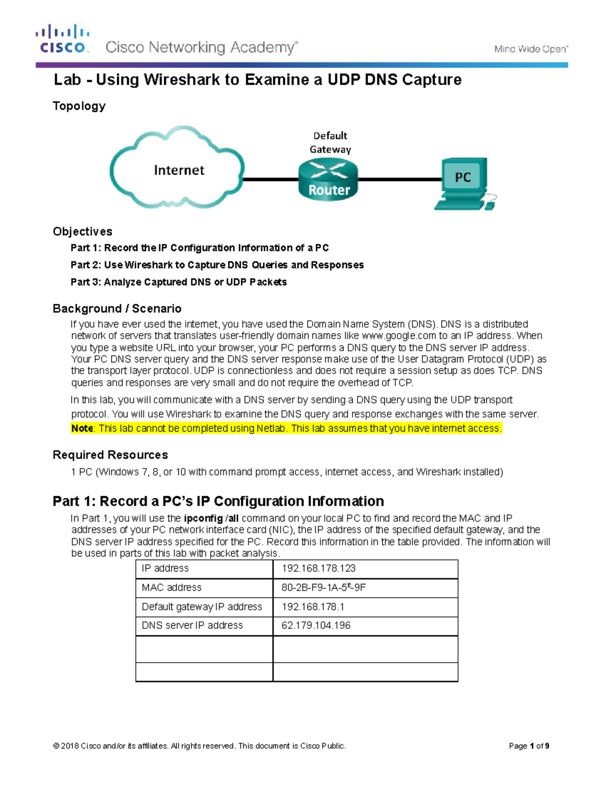 9.2.3.5 Lab - Using Wireshark to Examine a UDP DNS Capture - Topology Objectives Part 1: Record ...