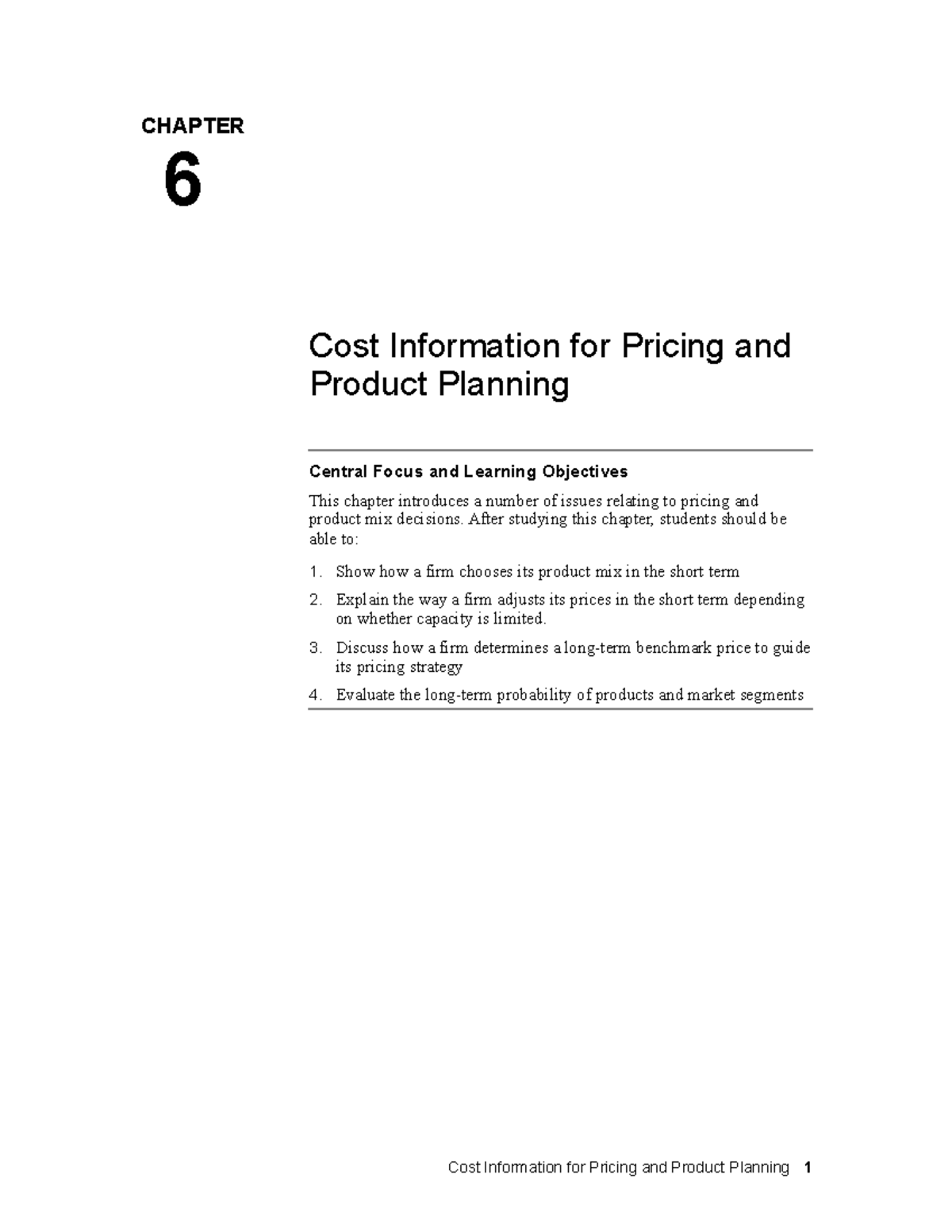 Akyim ch06 - audit - CHAPTER 6 Cost Information for Pricing and Product Planning Central Focus ...