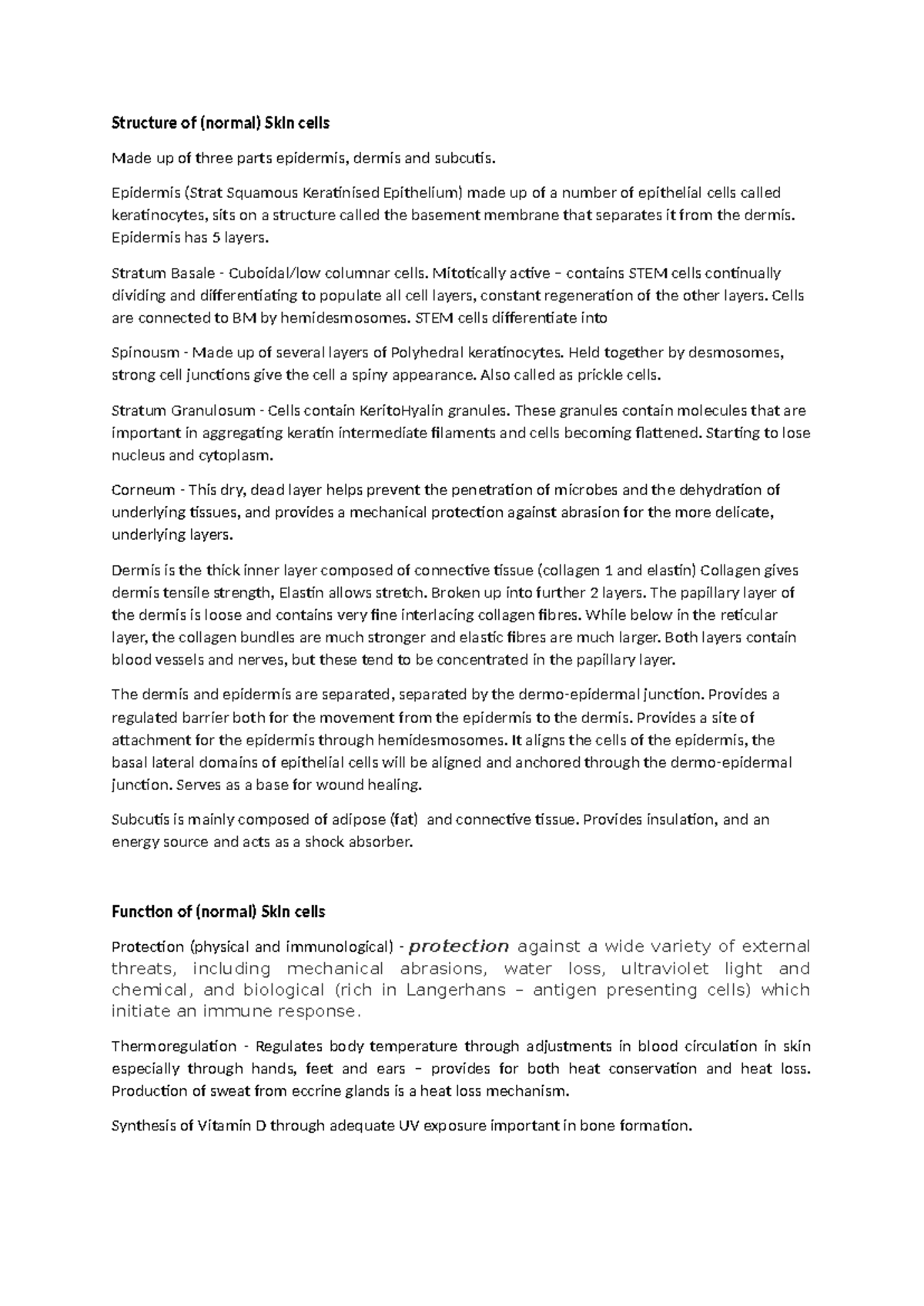 Skin Notes For Y1 - Structure of (normal) Skin cells Made up of three ...