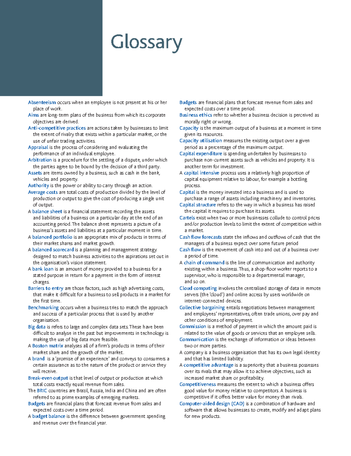 Key terms Glossary Business - Glossary Absenteeism occurs when an ...