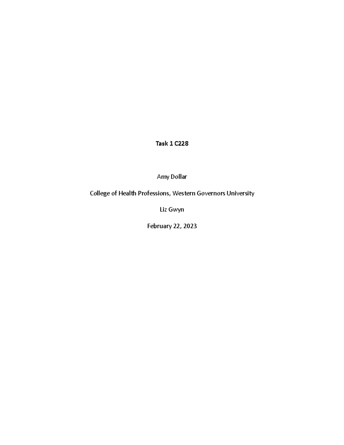Task 1 C228 - Community Health - Task 1 C Amy Dollar College of Health ...