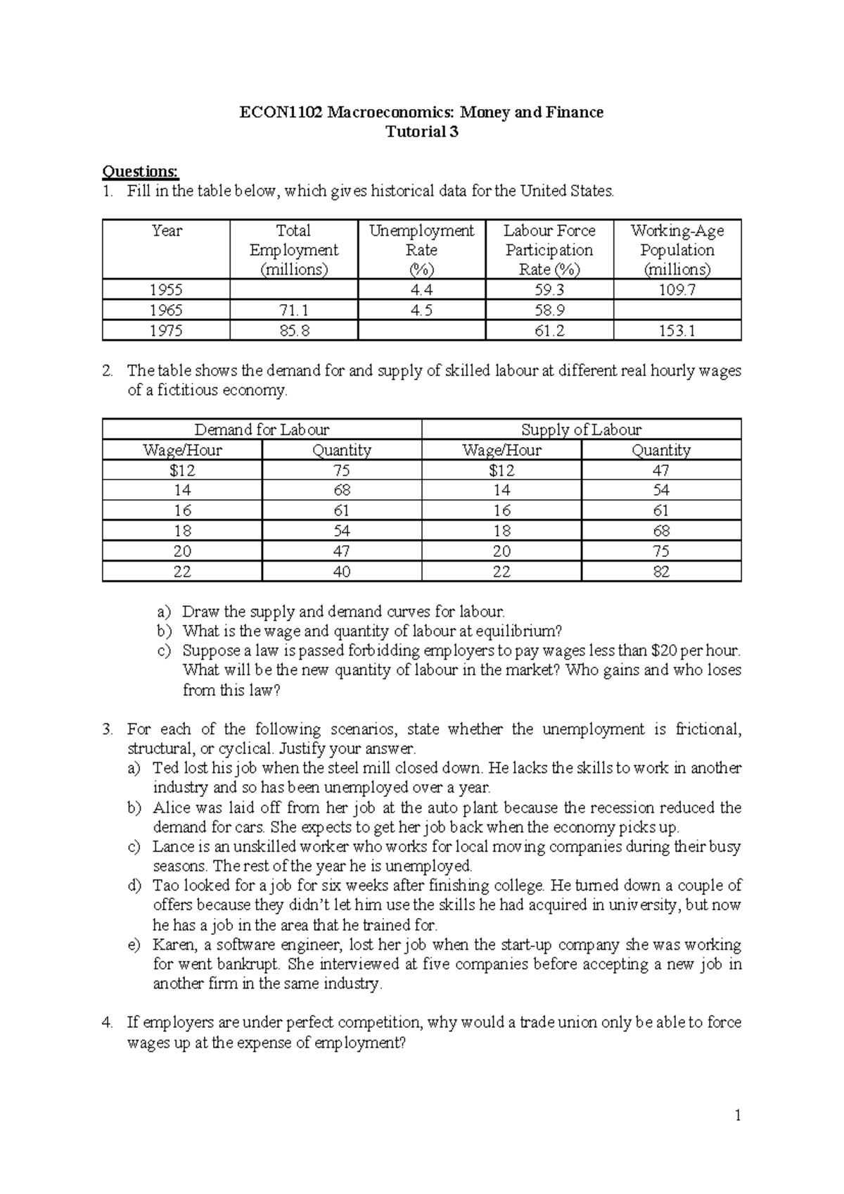 Tutorial 3 Questions - 1 ECON1102 Macroeconomics: Money and Finance Tutorial 3 Questions: Fill ...