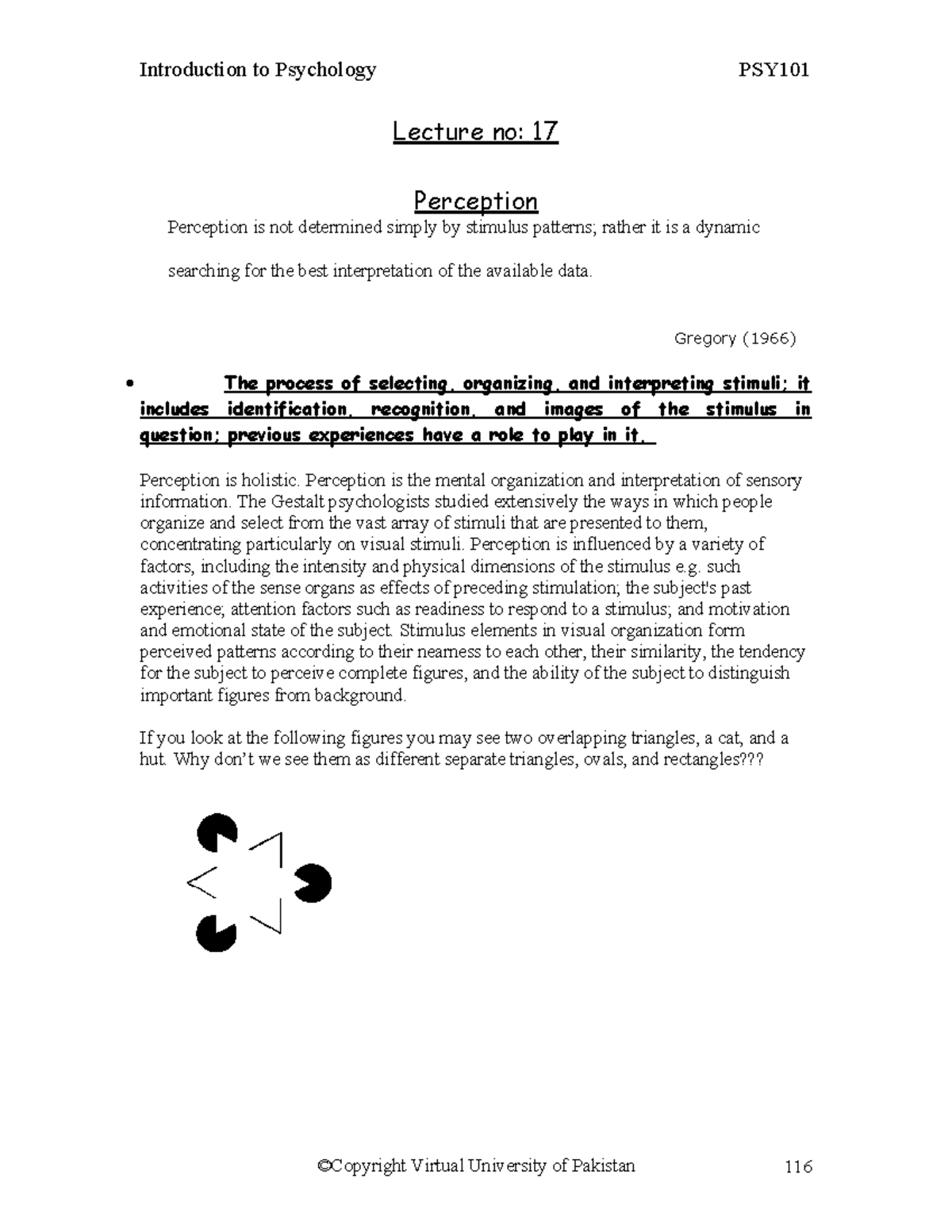 Lesson 17 perception - Lecture no: 17 Perception Perception is not ...