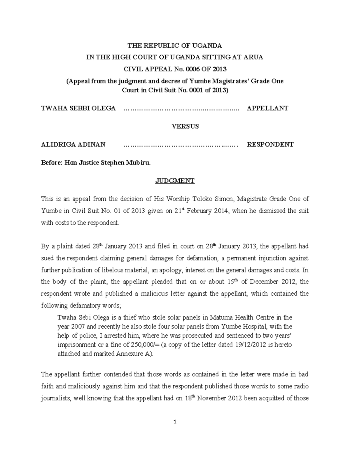 Words must be stated in the plaint in defamation - THE REPUBLIC OF ...