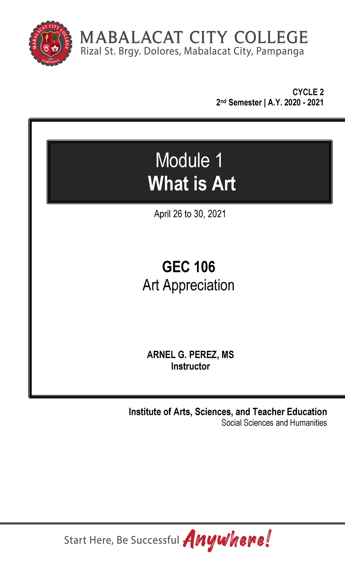 Module 1 in Arts Appreciation - ARNEL G. PEREZ, MS Instructor Module 1 ...