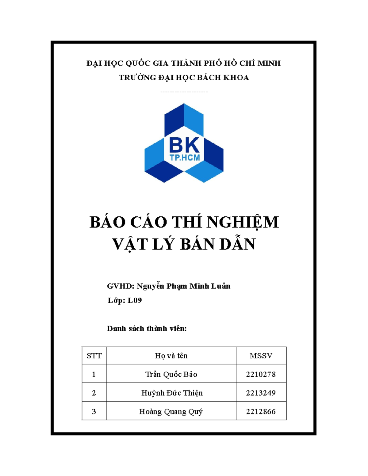 Báo cáo Thí nghiệm VLBD - ĐẠI HỌC QUỐC GIA THÀNH PHỐ HỒ CHÍ MINH TRƯỜNG ĐẠI HỌC BÁCH KHOA - BÁO ...