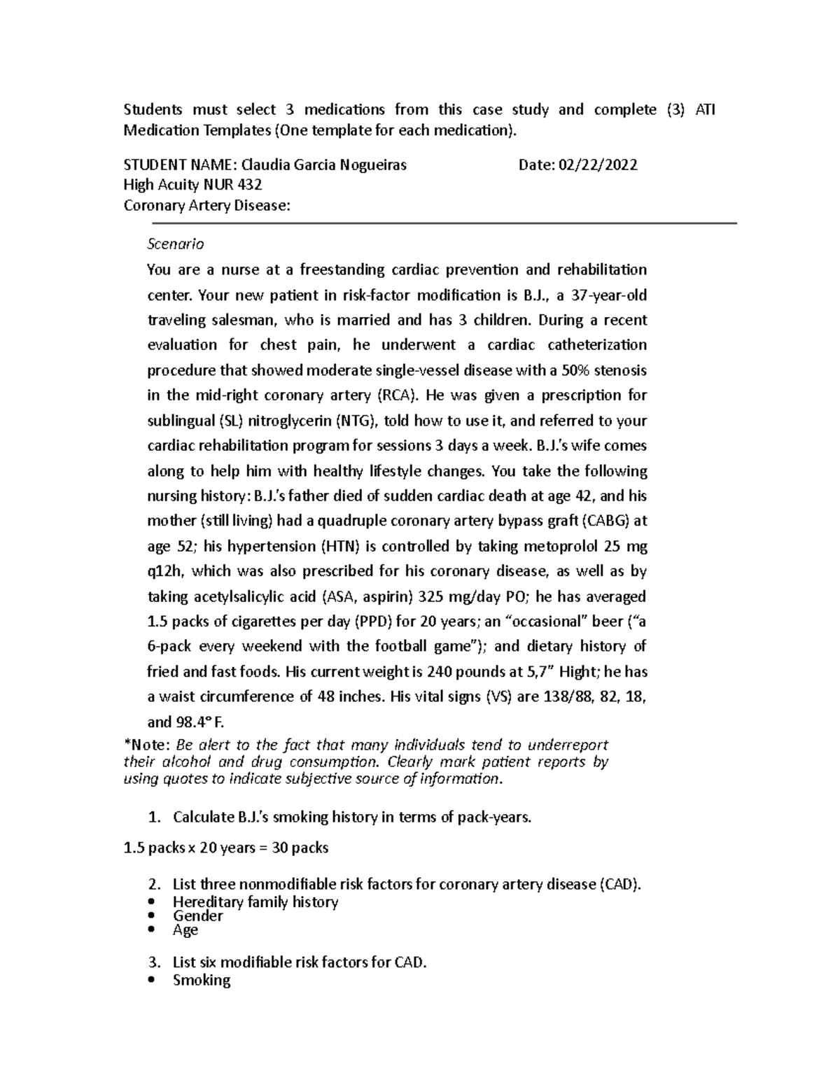 CAD case study typed- claudia - Students must select 3 medications from ...