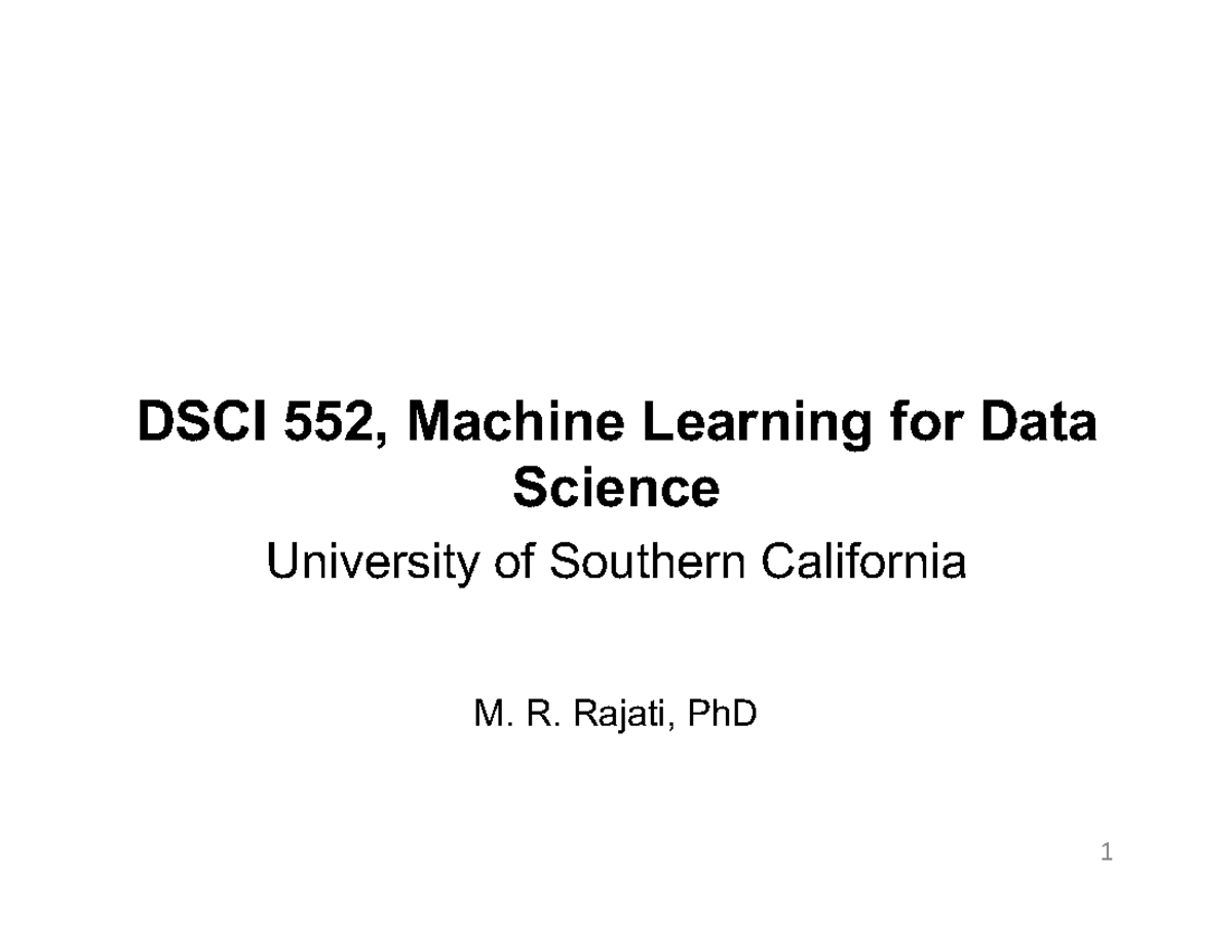 Lesson-5 Model Selection - DSCI 552, Machine Learning for Data Science University of Southern ...