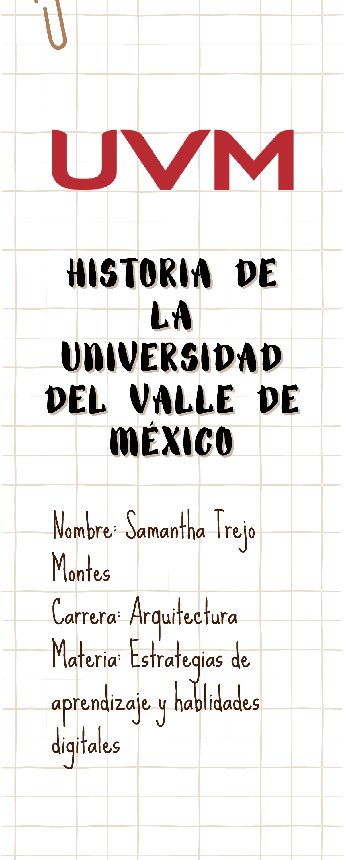 A3 STM pdf - Historia de la UVM - HISTORIA DEHISTORIA DE LA LA UNIVERSIDAD UNIVERSIDAD DEL VALLE ...