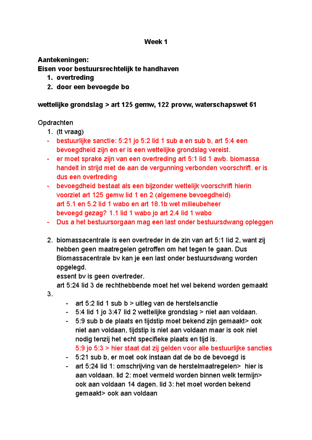 Bestuurs wg1 - Week 1 Aantekeningen: Eisen voor bestuursrechtelijk te handhaven overtreding door ...